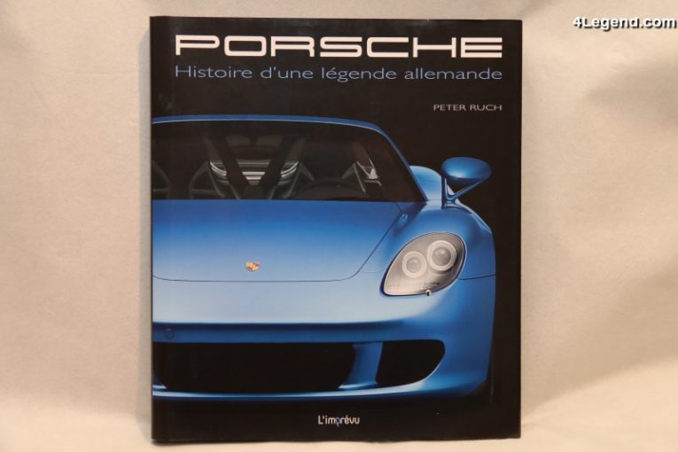 Livre « Porsche – Histoire d’une légende allemande » de Peter Ruch ...