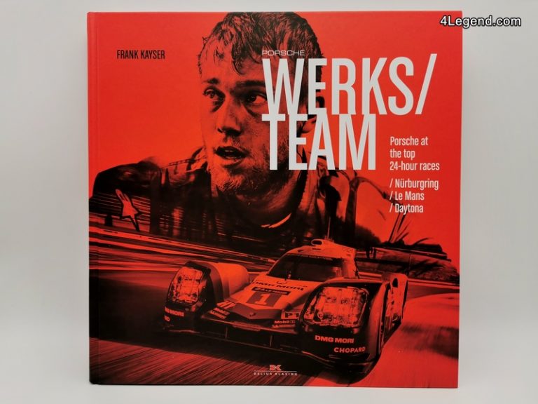 Livre « Porsche Werks Team » de Frank Kayser – Delius Klasing – 4Legend ...